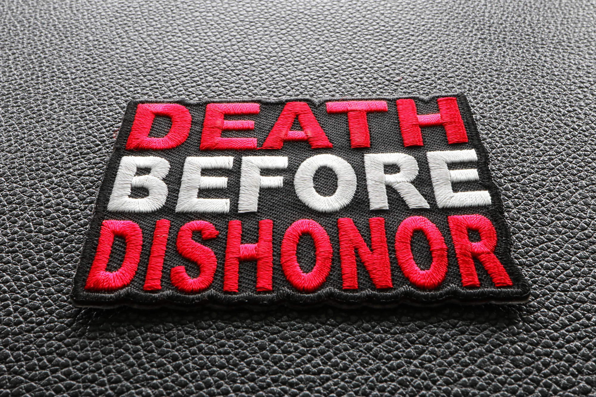 Death Before Dishonor Patch | Embroidered Patches by Ivamis Patches